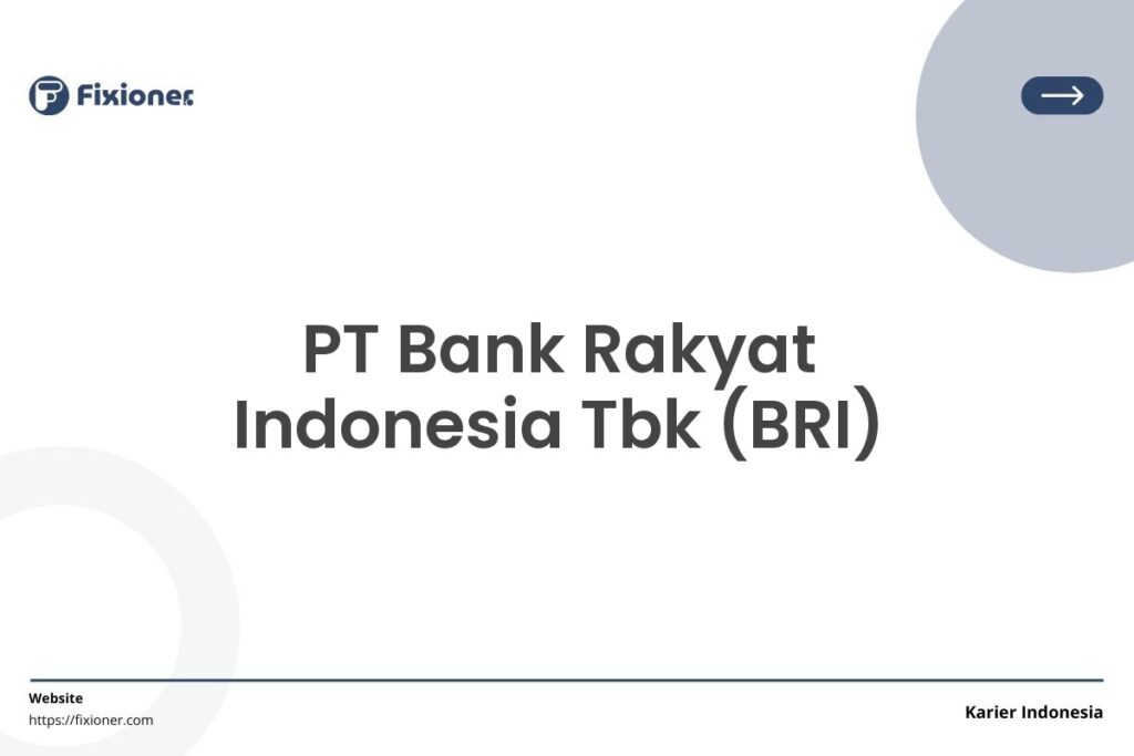 Profil PT Bank Rakyat Indonesia Tbk (BRI)